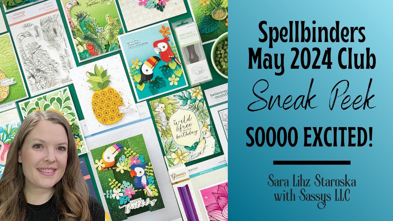 Spellbinders May 2024 Club Sneak Peak + SURPRISE KIT - YouTube