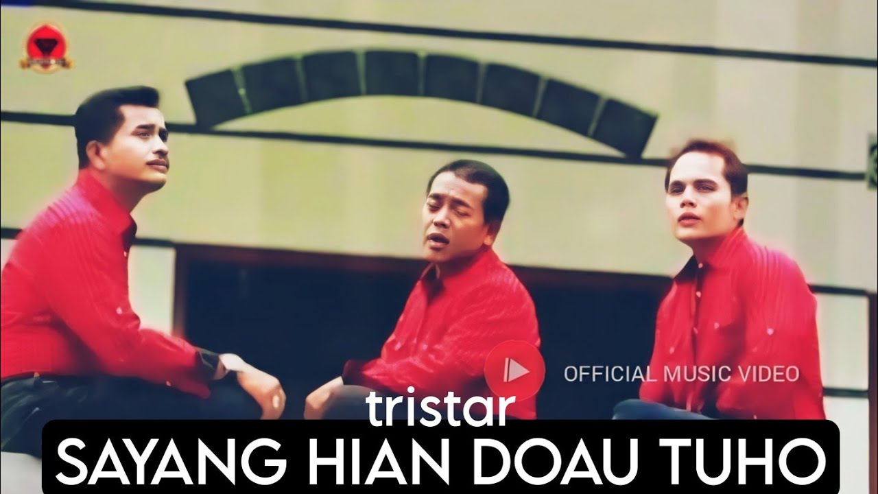 Sayang hian doau - TRISTAR ( official music video ) - YouTube