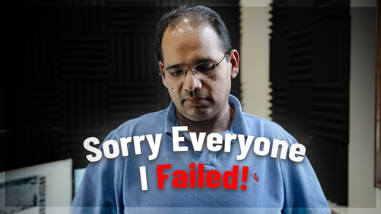 Sorry Everyone I Failed - YouTube
