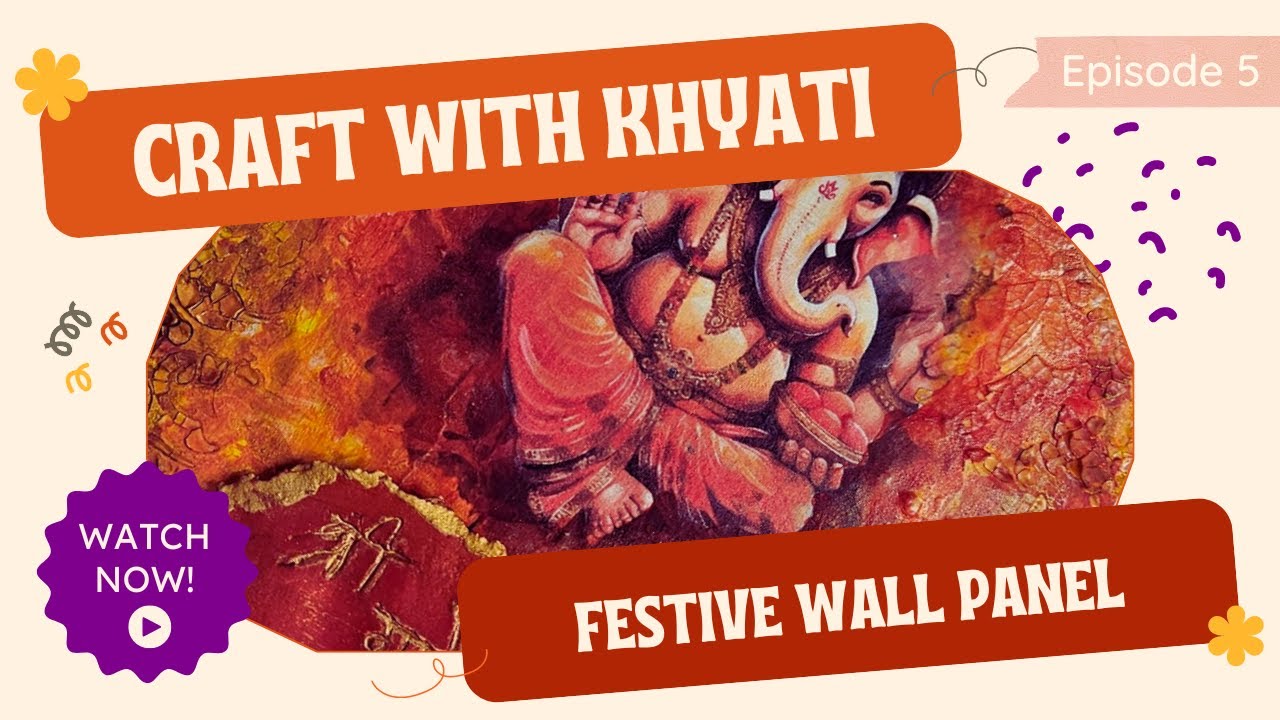 Craft with Khyati - Episode 5 - Festive Wall Panel with Decoupage and ...