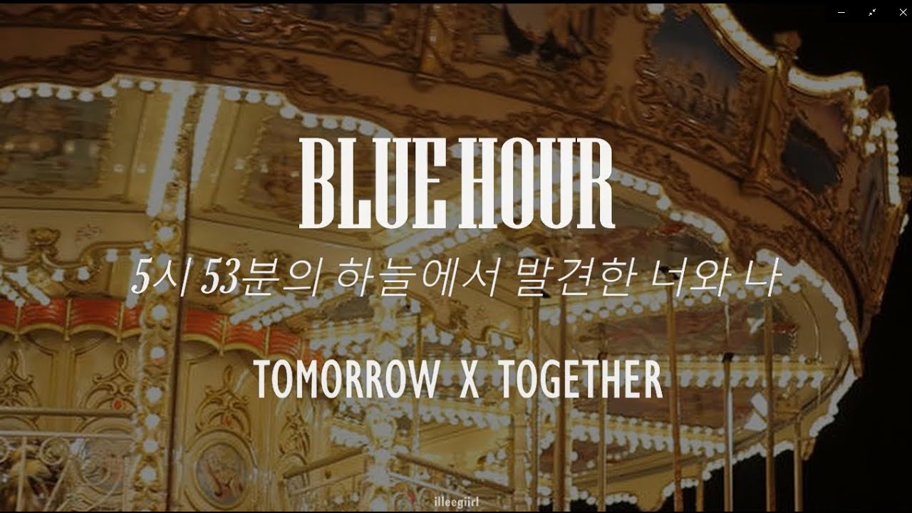 TOMORROW X TOGETHER - Blue Hour [English Lyrics] - YouTube