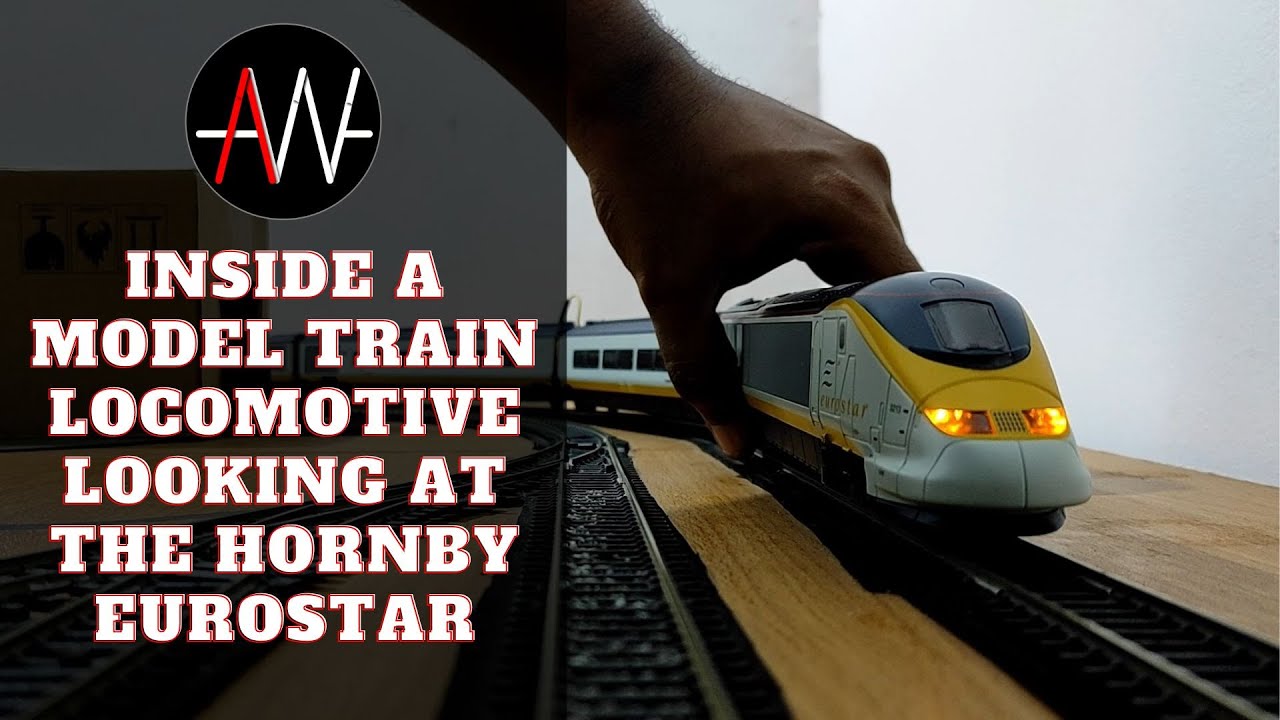 Inside A Model Train Locomotive - Hornby Eurostar - YouTube