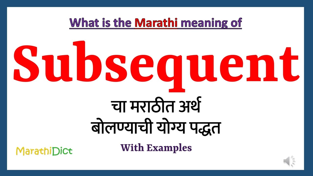 Subsequent Meaning In Marathi Subsequent Subsequent In