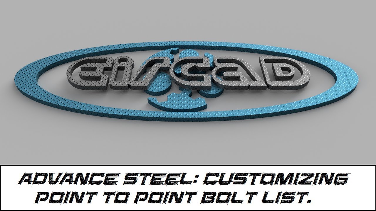 Advance Steel - Customize Point to Point Bolt List. - YouTube