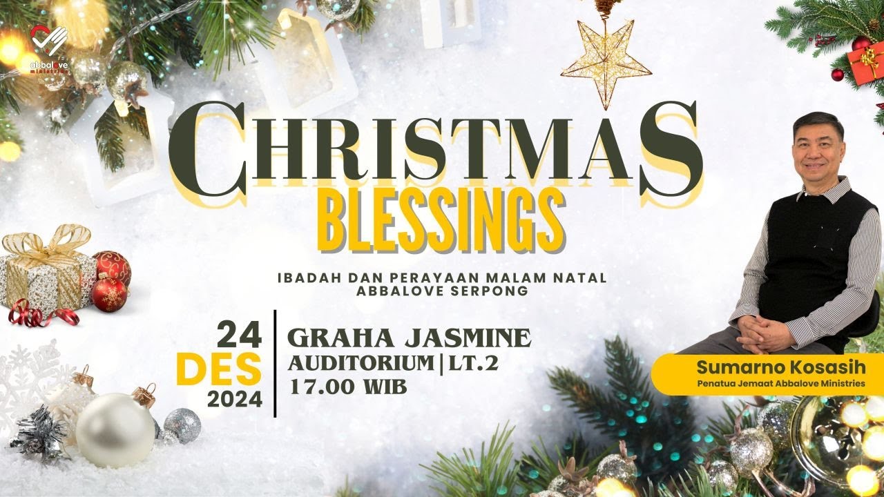 Christmas Blessings | Ibadah Perayaan Malam Natal 24 Desember 2024 ...