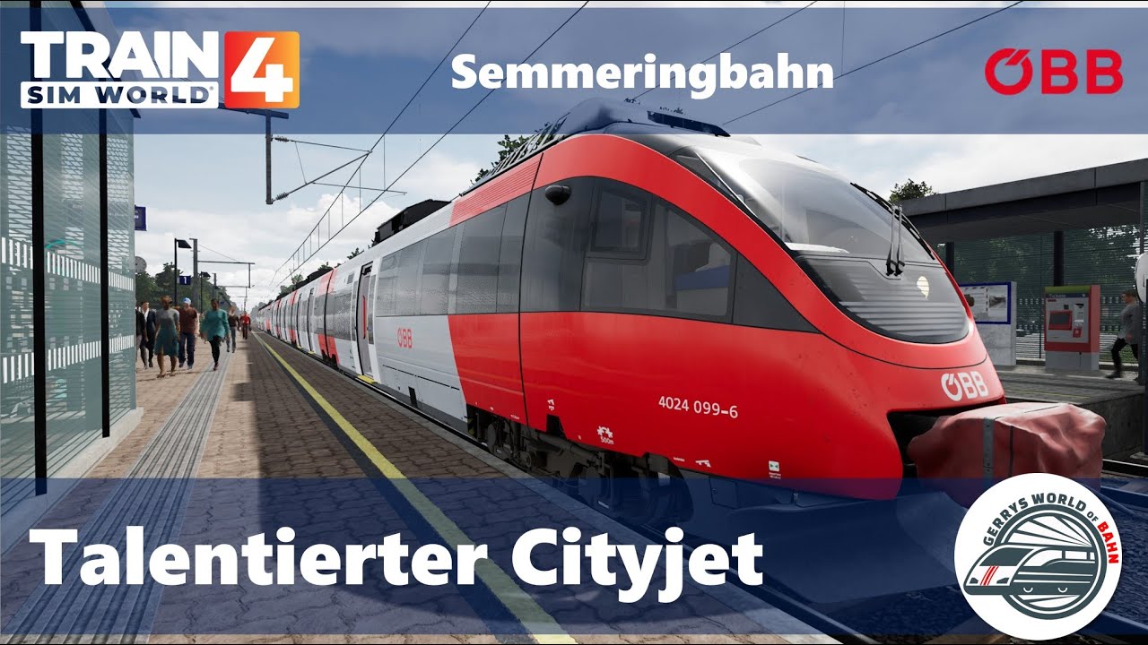 Talentierter Cityjet | TSW 4 | Semmeringbahn | ÖBB 4024 - YouTube