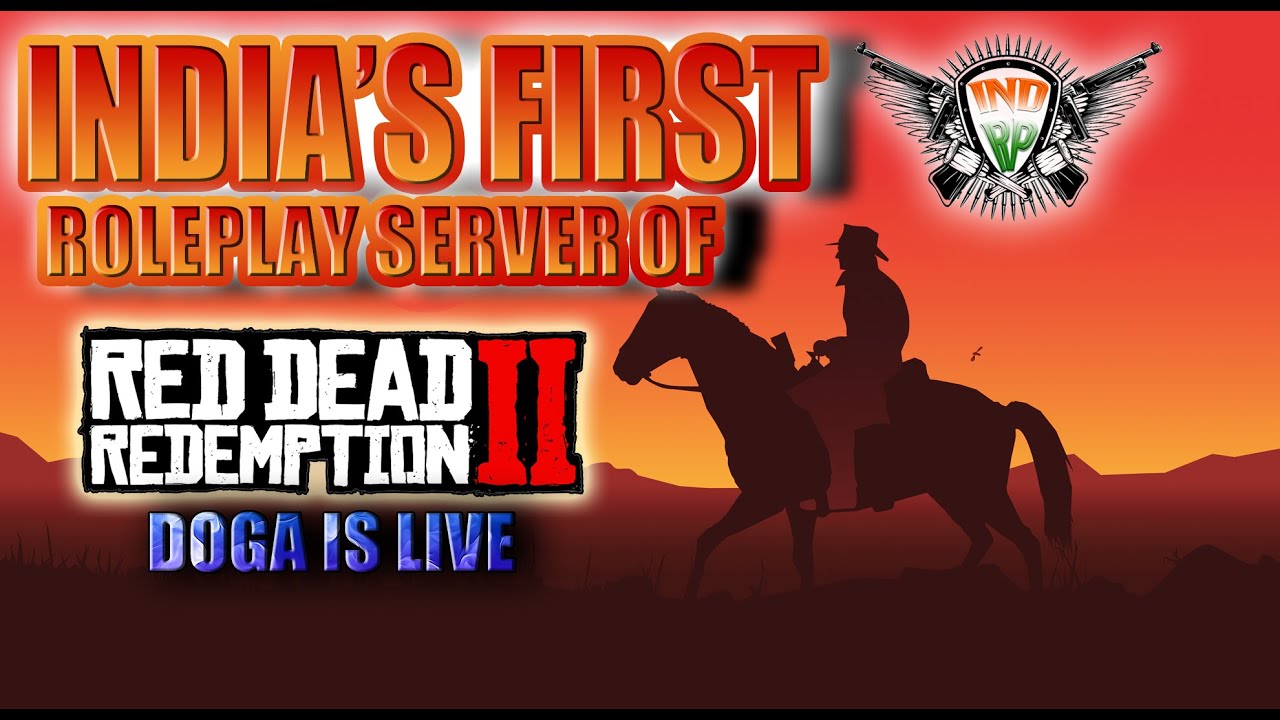 India RP RDR2 RolePlay | First Time in India | Long time no see - YouTube