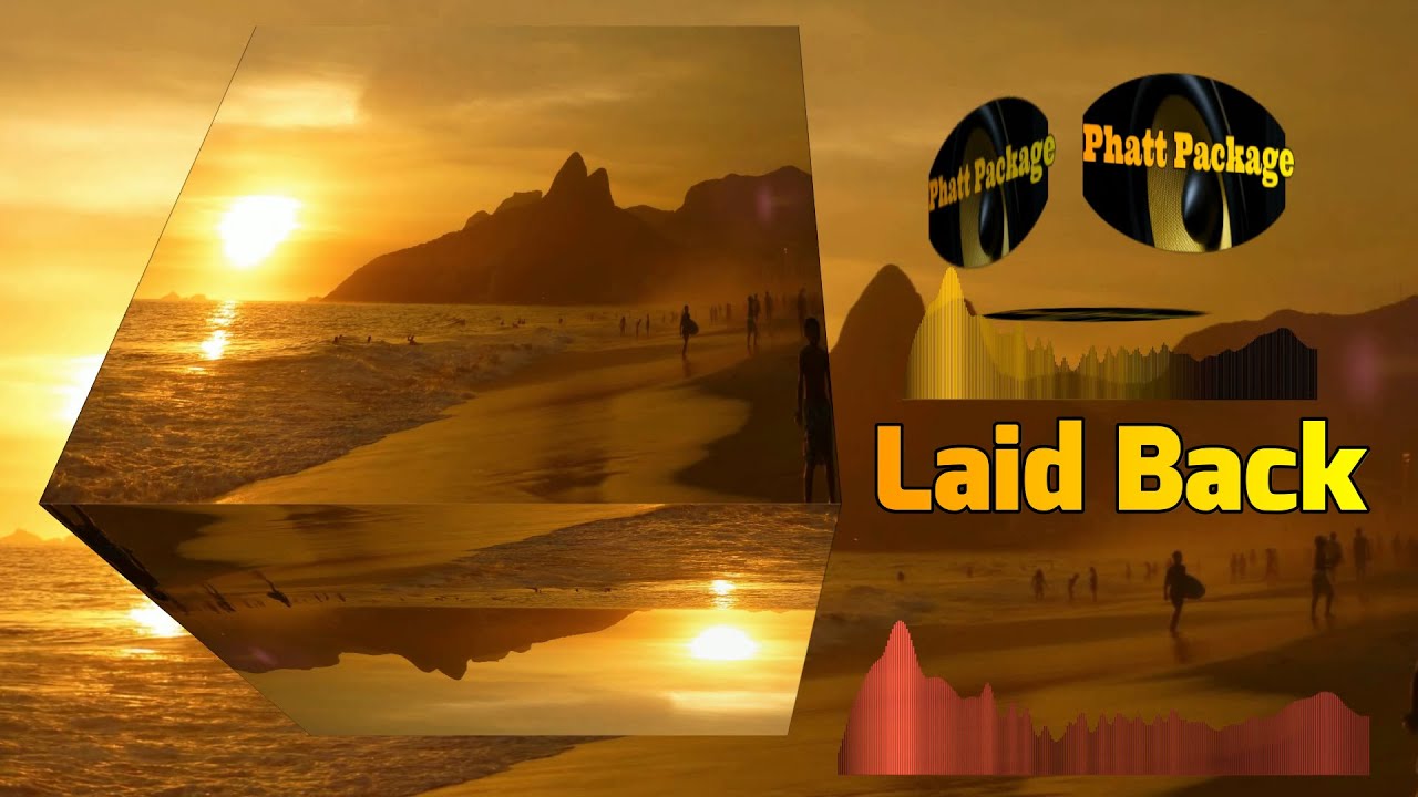 Laid Back!!!!! - YouTube