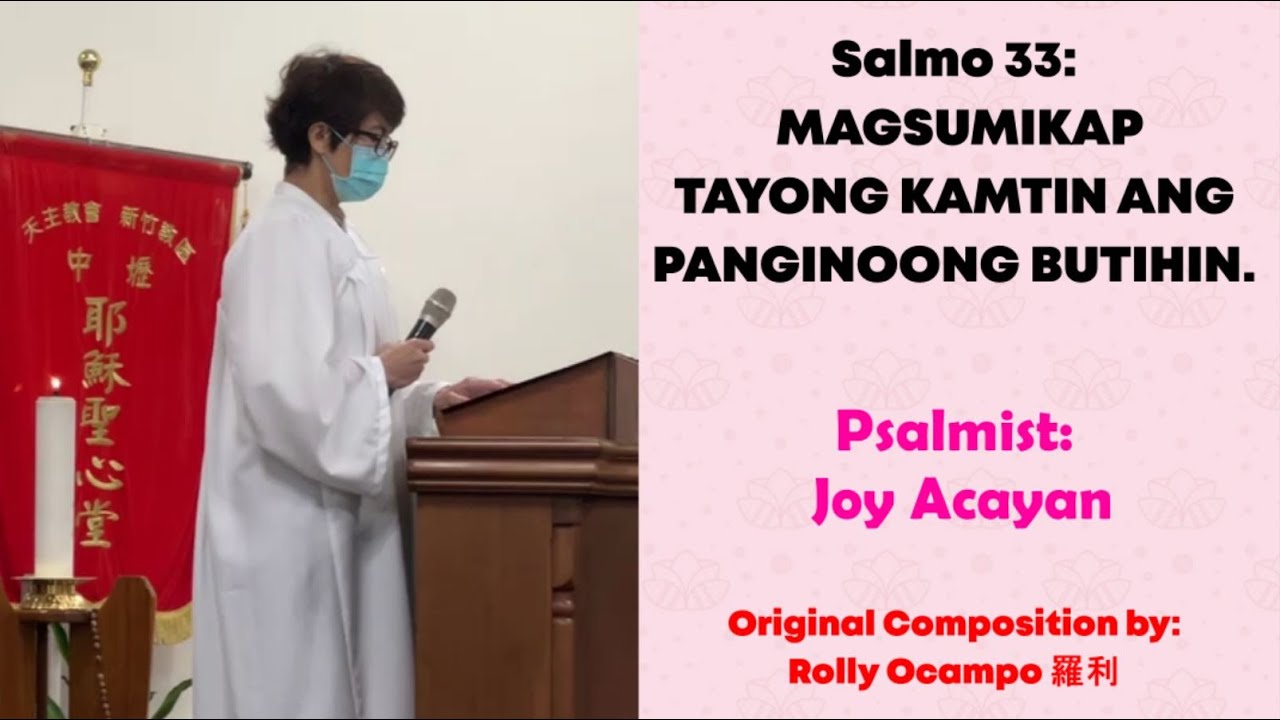 Sung by Joy Acayan | Salmo 33: Magsumikap Tayong Kamtin Ang Panginoong Butihin. - YouTube Music