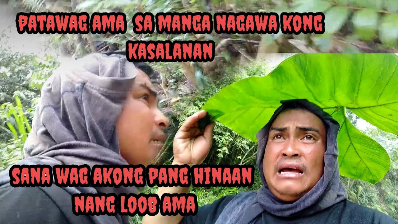 PATAWAD AMA SANA HINDI AKO PANG HINAAN NANG LOOB AMA#intense # ...