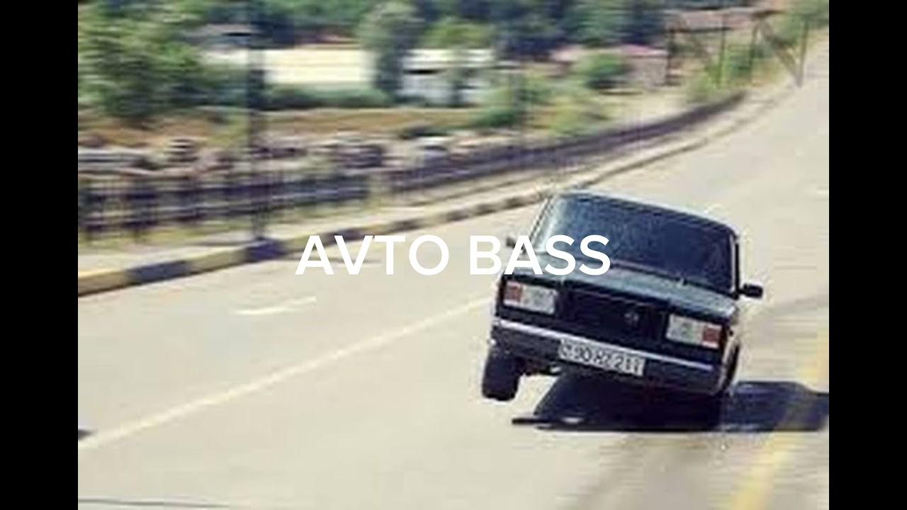 AVTO BASS AZƏRİ BASS {ƏN COX AXTARILAN MAHNI} - YouTube