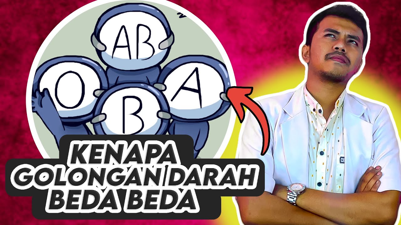 Kenapa Golongan Darah Berbeda beda ? - YouTube