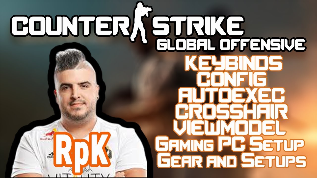 RpK Counter Strike Global Offensive Settings, Keybinds & Setup Feb 2020 ...
