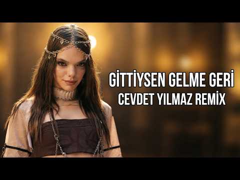 Esin Bahat - Gittiysen Gelme Geri ( Cevdet Yılmaz Remix ) | Gelme Gelme Gelme Geri #Manifest