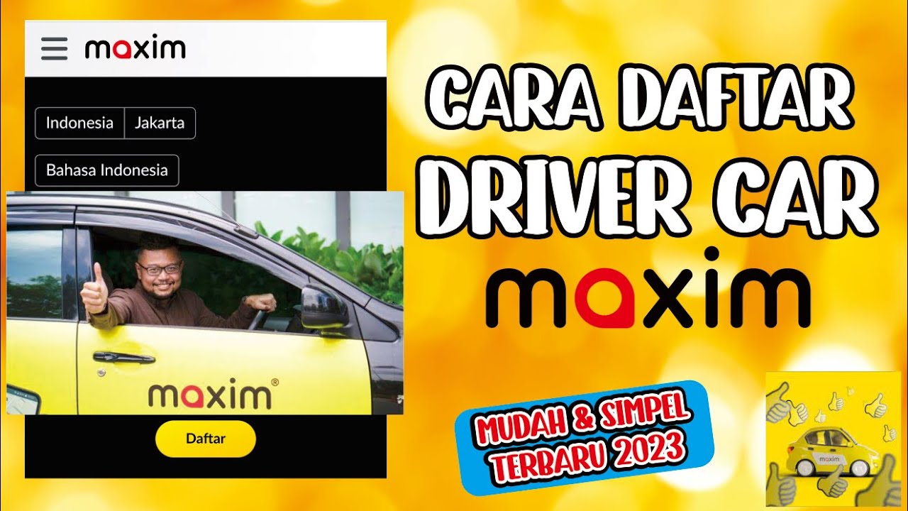 CARA DAFTAR MAXIM DRIVER MOBIL 2023 | DAFTAR DRIVER MAXIM CAR - YouTube