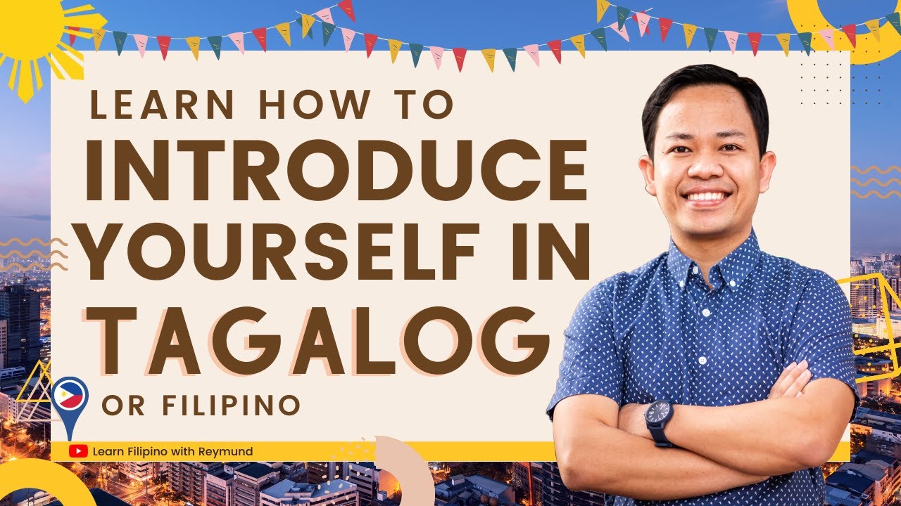 How to Continuously Introduce Yourself in Tagalog || LEARN TAGALOG ...