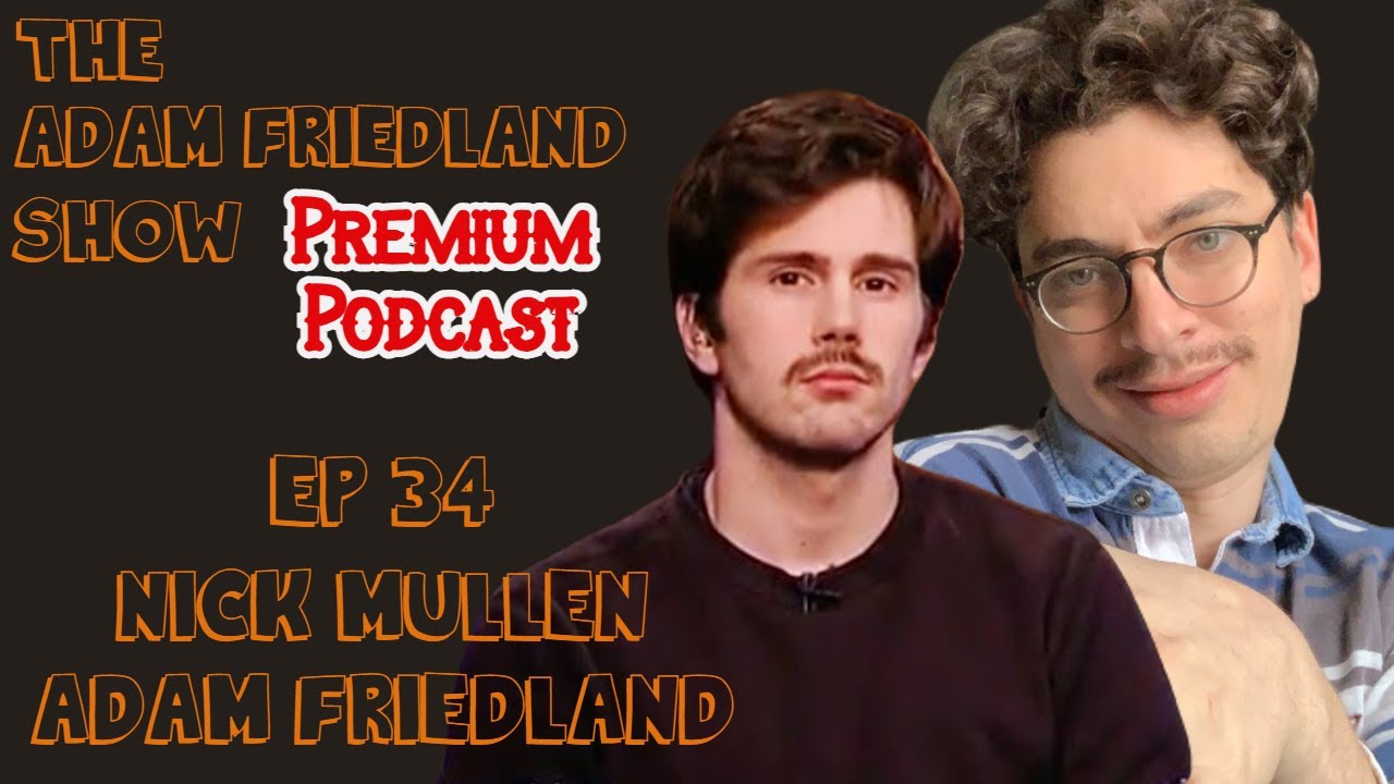 The Adam Friedland Show Premium Podcast - Episode 34 (1/16/24) - YouTube