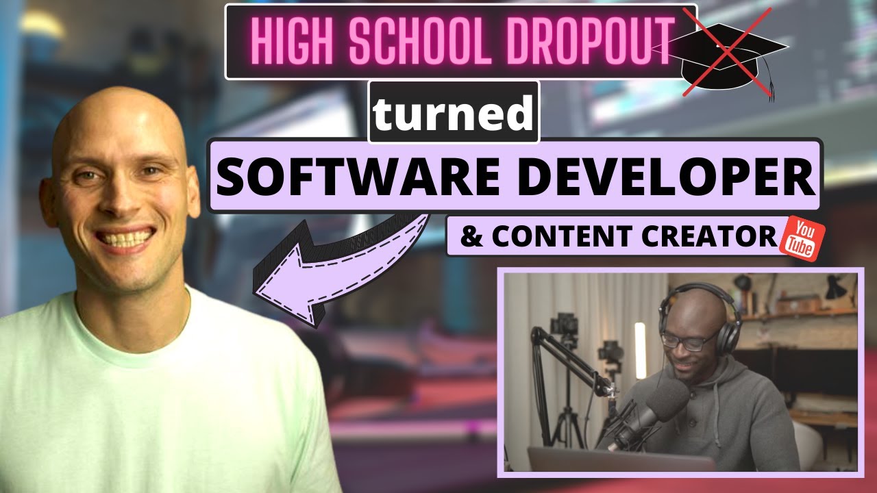 High School Dropout turned Software Developer in his 30s | Podcast #15 - YouTube