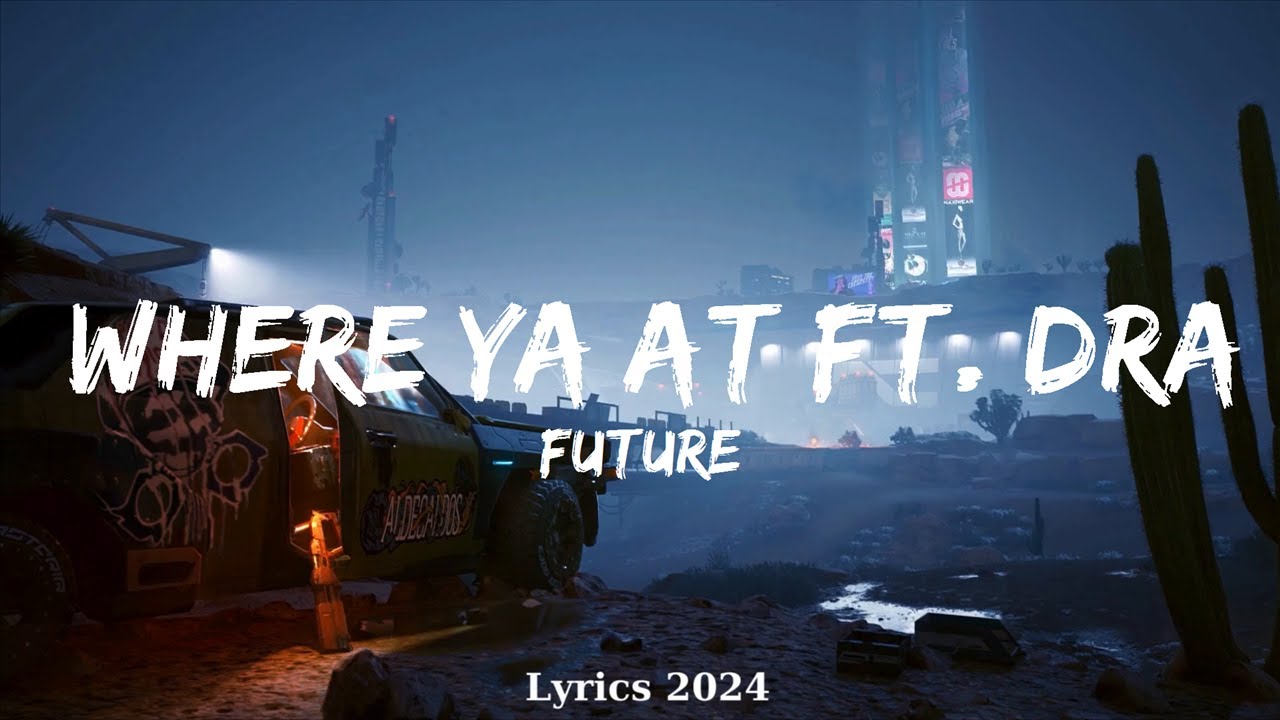 Future - Where Ya At ft. Drake || Music Elijah - YouTube