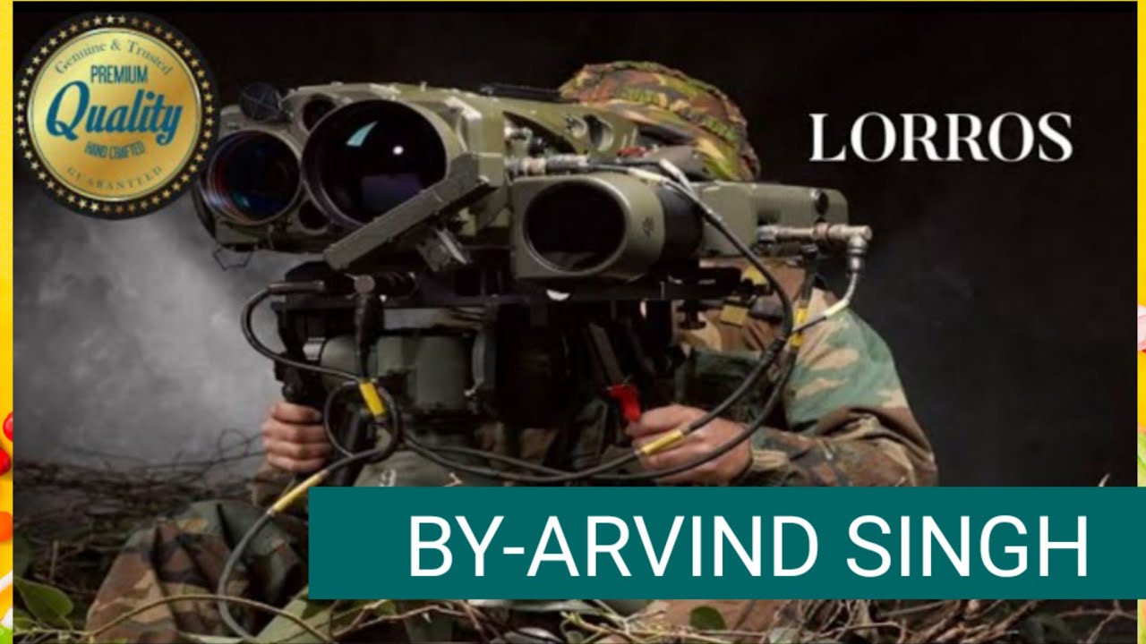 LORROS Indian Army l lorros Israel l lorros specifications. # ...