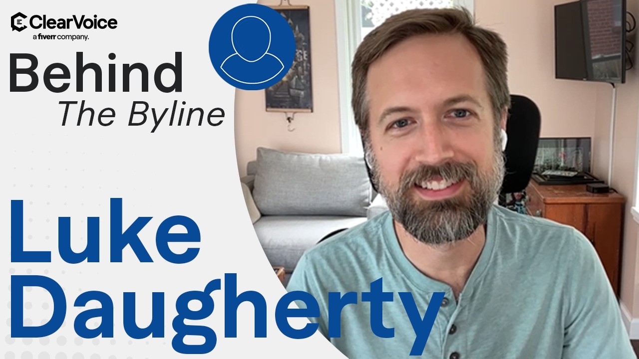 Interview w/ Luke Daugherty I ClearVoice Behind the Byline - YouTube