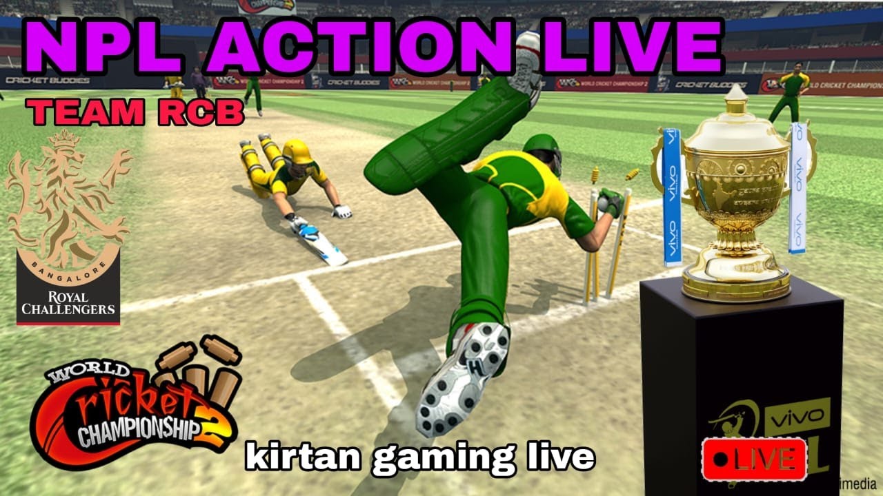 NPL MATCHS LIVE // WCC2 // IPL GAME NEW CRICKET GAME LIVE - YouTube