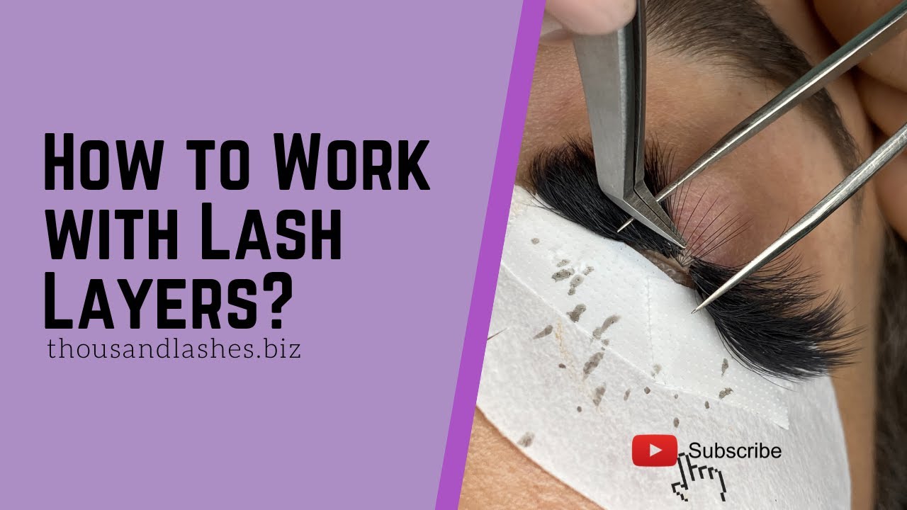 How to Work with Lash Layers - YouTube