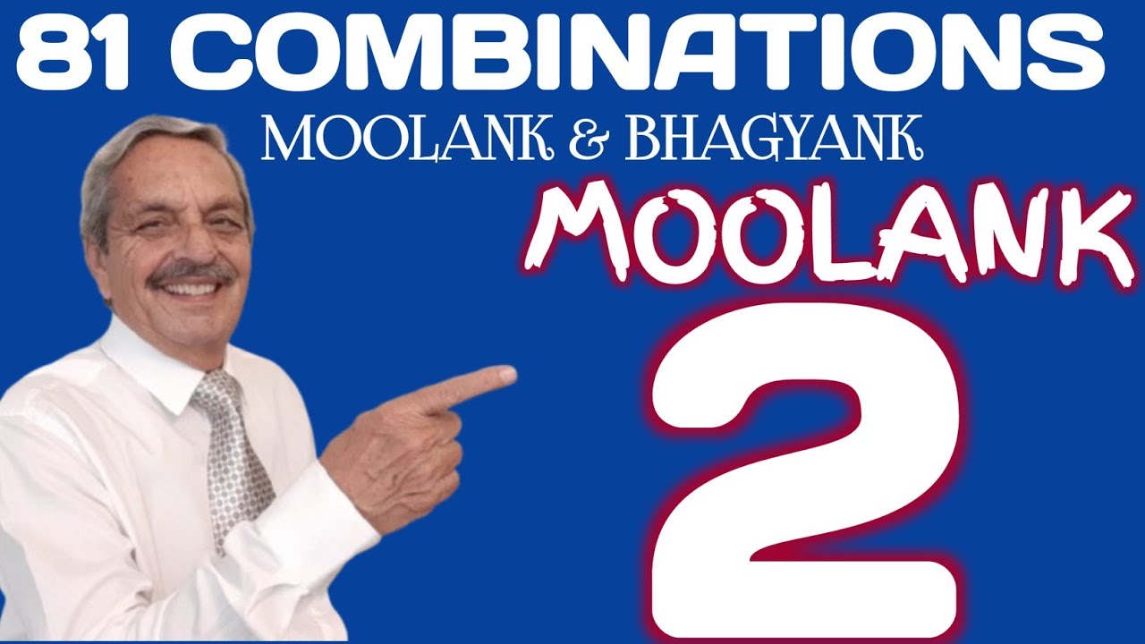 81 COMBINATIONS of Moolank & Bhagyank. MOOLANK - 2 with other Bhagyank ...