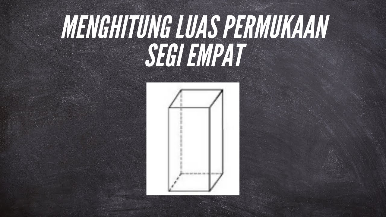 Cara Menghitung Luas Permukaan Prisma Segi Empat - YouTube