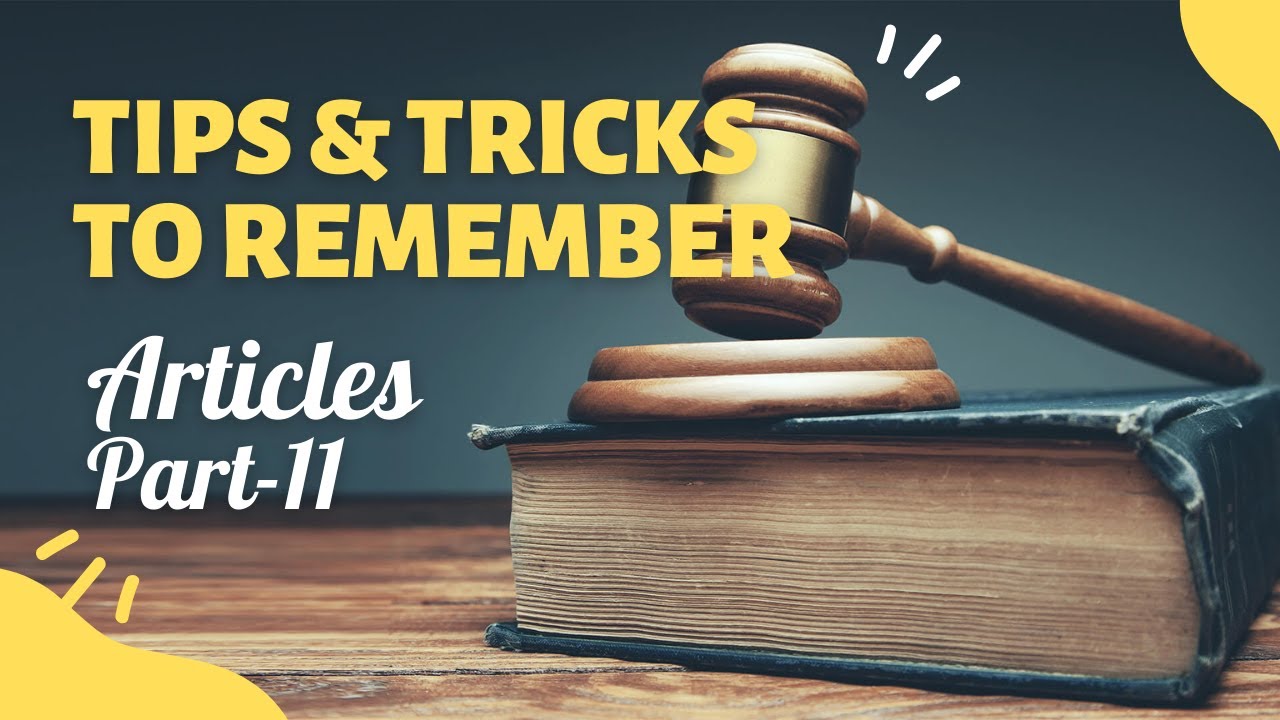 Tips To Learn Articles Of Indian Constitution | Part-11 | mnemonics ...