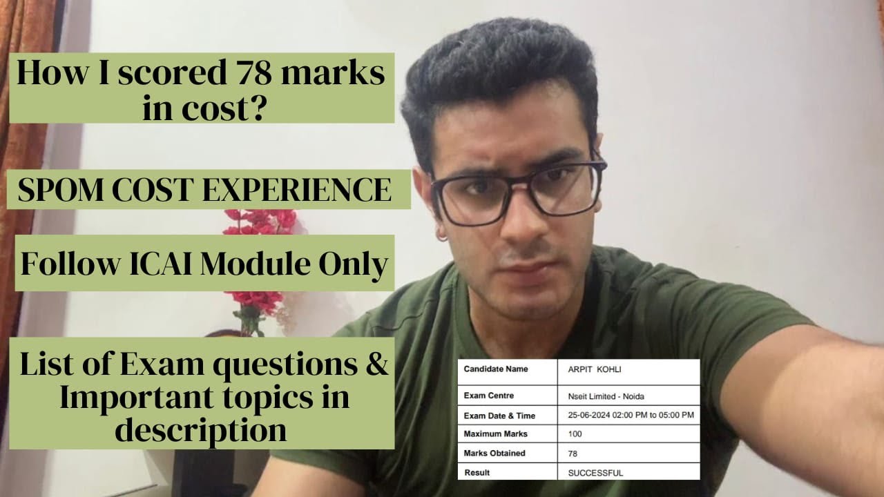 ICAI SPOM EXAM Experience (Set B- SCPM cost) CA Final || 78 Marks || # ...