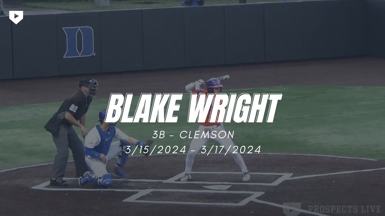 3B Blake Wright, Clemson - 3/15/24-3/17/24 - YouTube