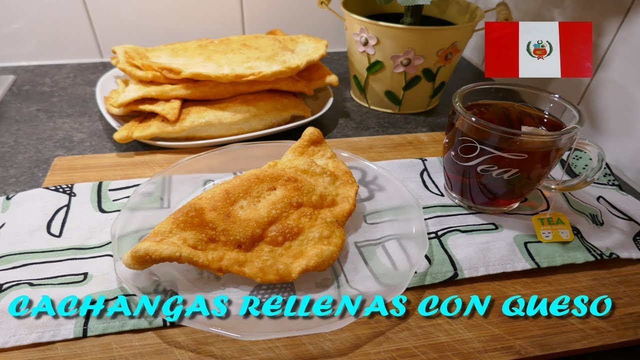 CACHANGAS RELLENAS CON QUESO - CACHANGAS CASERAS / RECETA FACIL. - YouTube