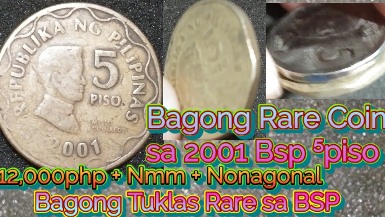 2001 5 PESO BSP 3 TYPES OF VERY RARE VARIETY l ONLY 1 KNOWN OVER 12 ...