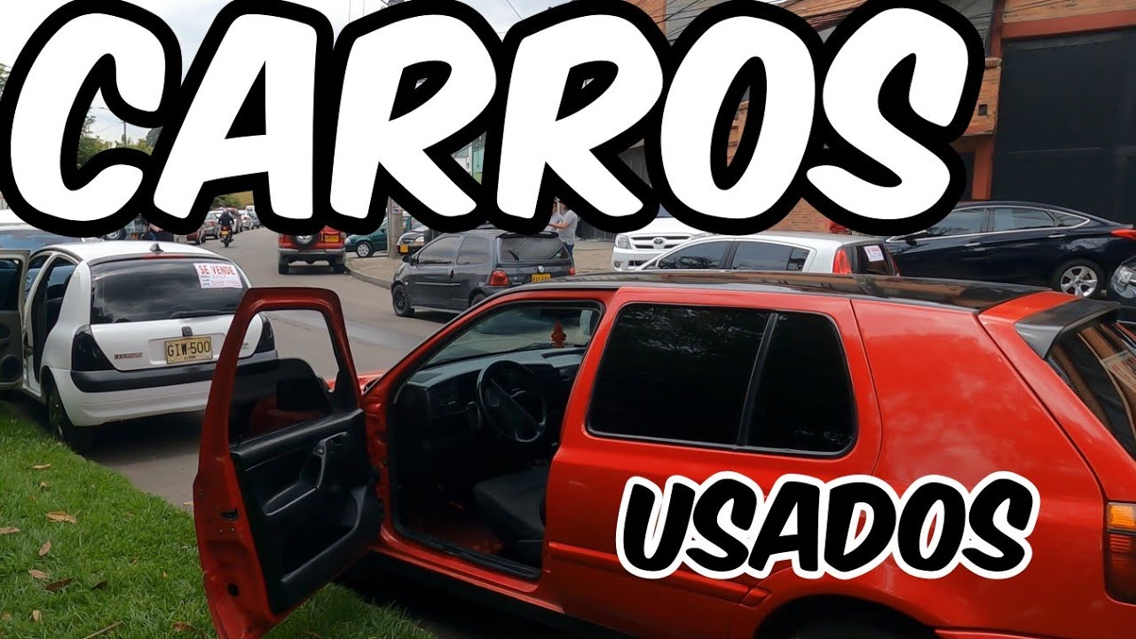 CARROS USADOS EN COLOMBIA ¿Cuanto cuestan? I medicenjhos - YouTube
