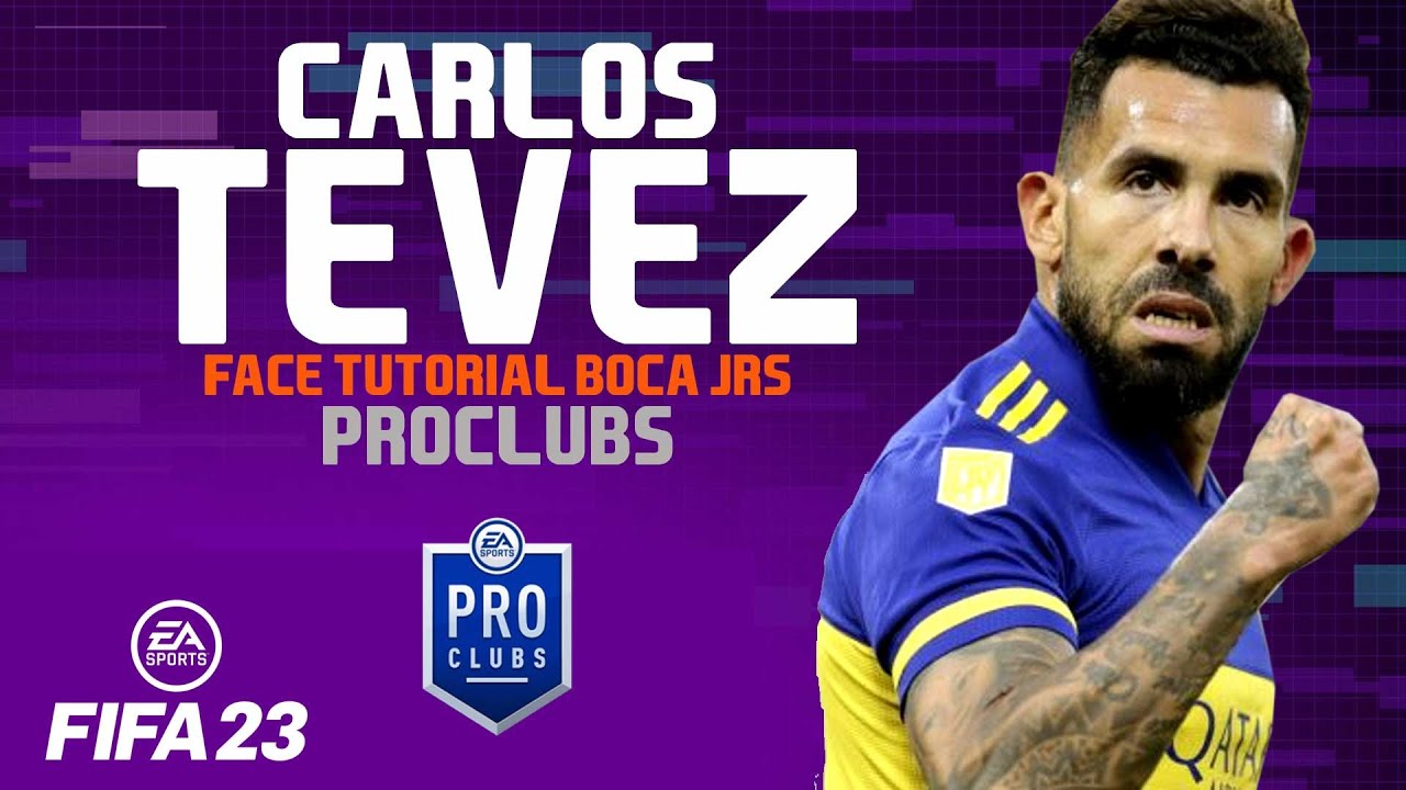 CARLOS TEVEZ FACE FIFA 23 Pro Clubs Face Creation LOOK ALIKE BOCA ...