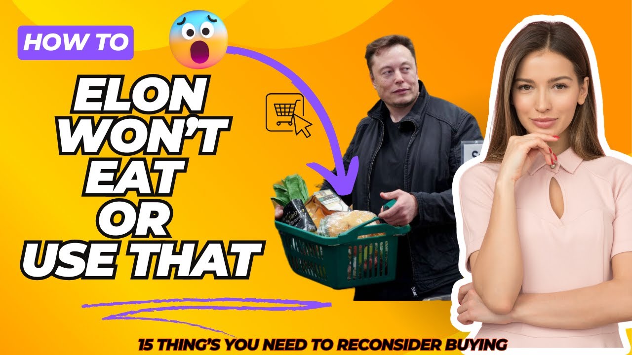 15 everyday products Elon Musk wants you to rethink! || Elon Musk ...