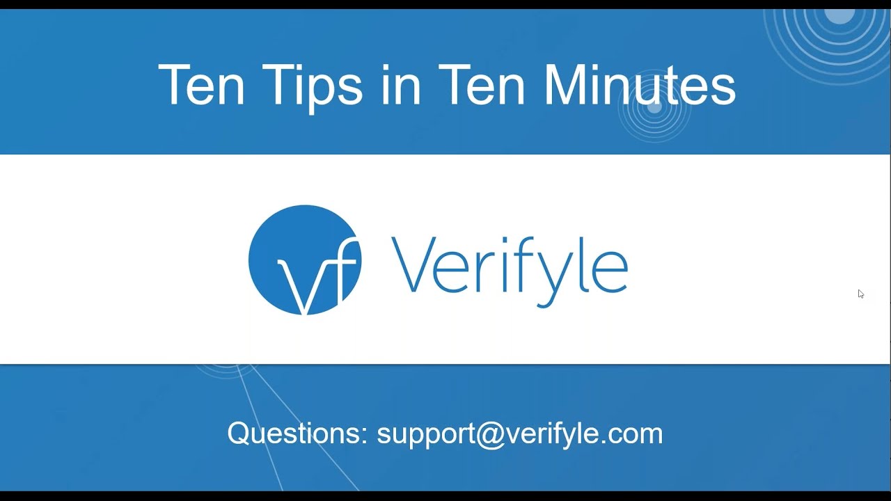 Verifyle: 10 Tips in 10 Minutes for Verifyle Pro, Gold and Platinum ...
