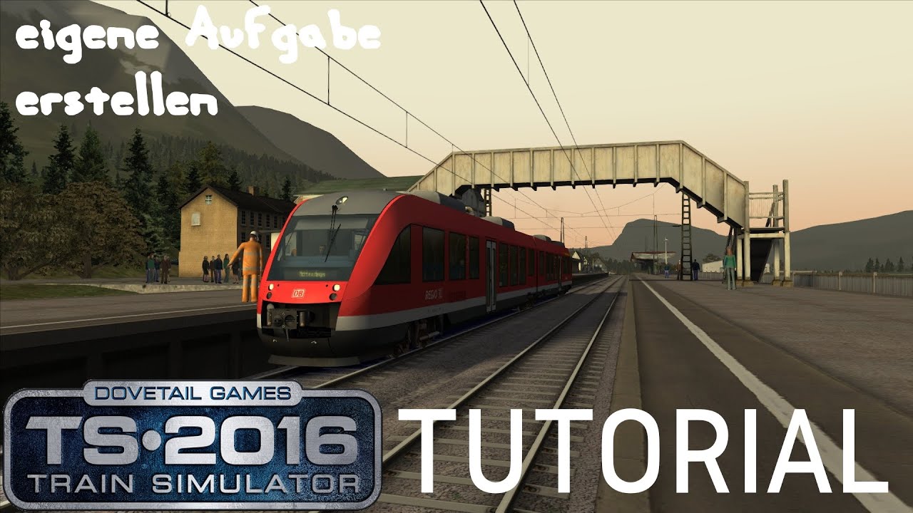 Train Simulator 2016 Tutorial [60FPS] | Szenario erstellen - YouTube