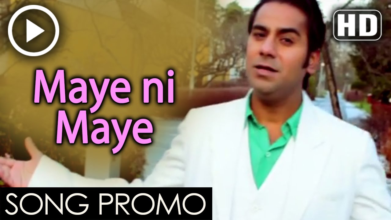Maye ni Maye HD By Simran Goraya - YouTube