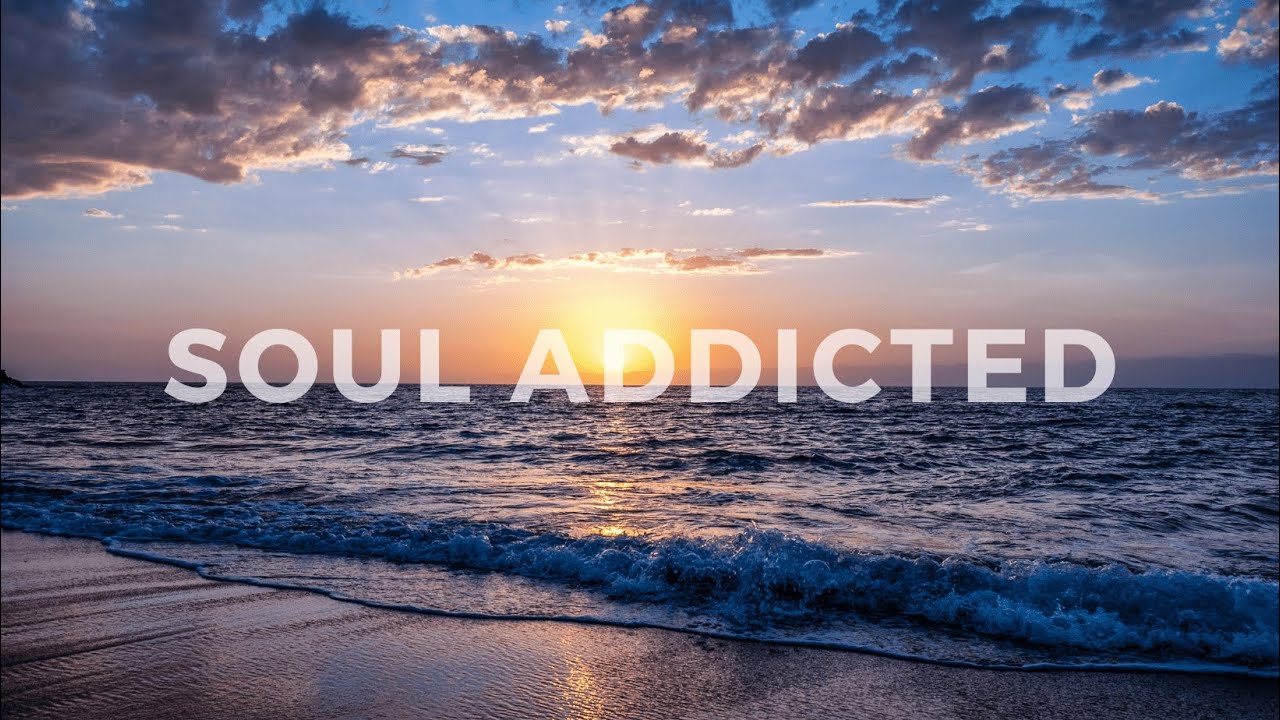 Soul Addicted Mix Episode 01🌞 Sun-Kissed Summer Chill House Mix - YouTube