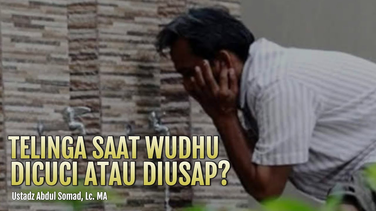 Telinga Saat Wudhu, Dicuci atau Diusap? | Ustadz Abdul Somad, Lc. MA ...