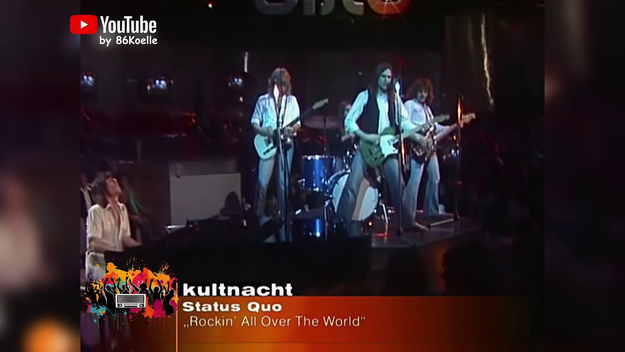 Status Quo - Rockin' All Over The World (1977) Musik Video HD - YouTube