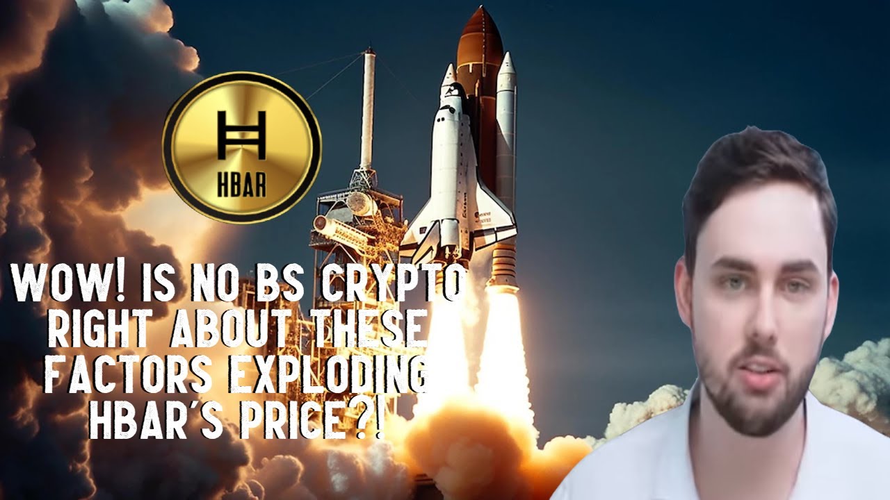 Wow! Is No BS Crypto Right About THESE FACTORS EXPLODING HBAR's PRICE?! - YouTube