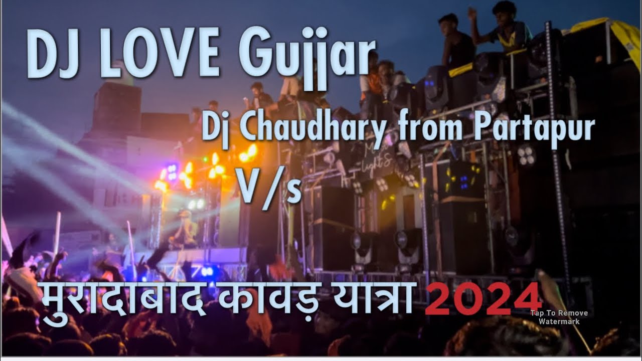 DJ LOVE GUJJAR SOUNDS v/s DJ Chaudhary film Partapur मुरादाबाद कावड़ ...