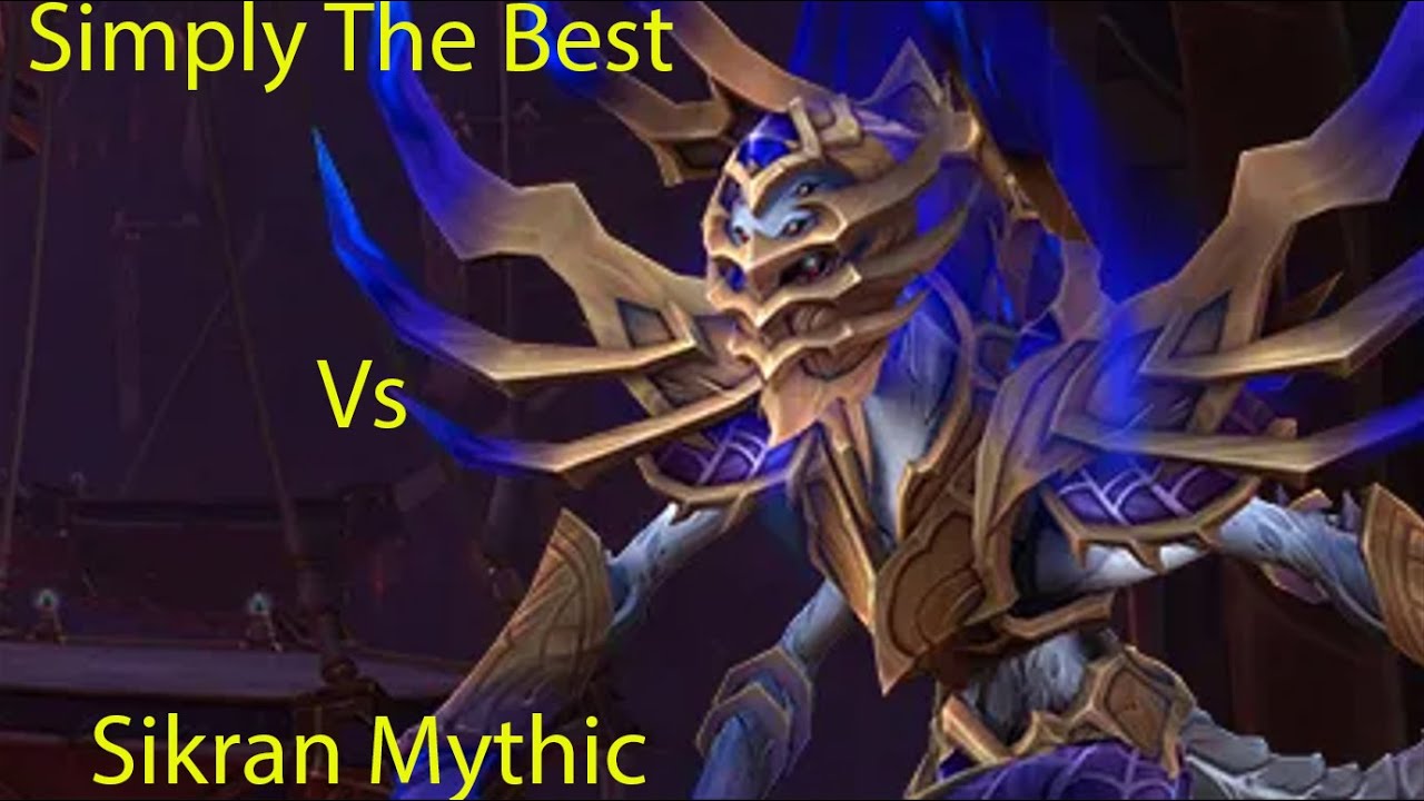 Simply The Best Vs Sikran Mythic | Retribution Paladin PoV - YouTube