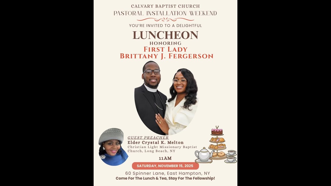 CALVARY BAPTIST CHURCH LUNCHEON HONORING FIRST LADY BRITTANY J ...