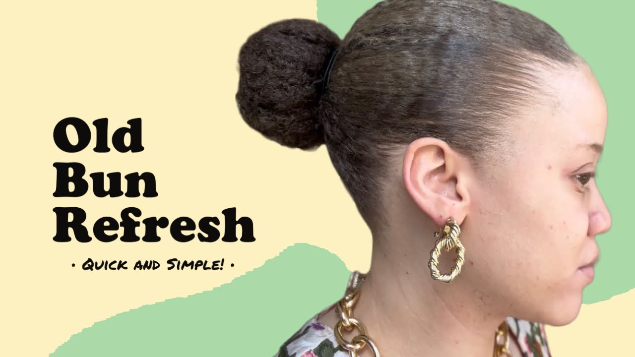 How To: SLEEK 💦 NATURAL COARSE HAIR (4C) Low Bun (Refresh) Beginner ...