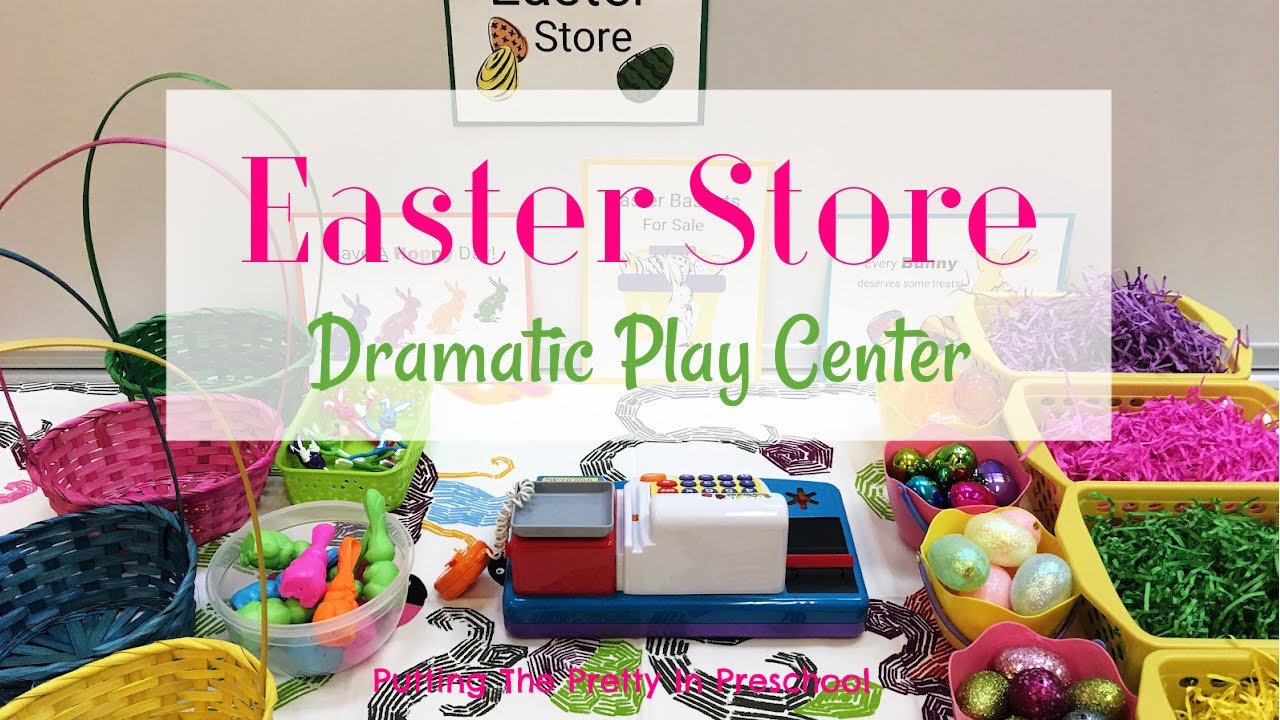 Easter Store Dramatic Play Center - YouTube
