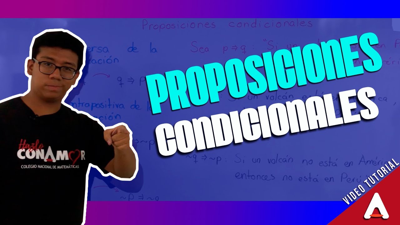 Proposiciones condicionales - YouTube